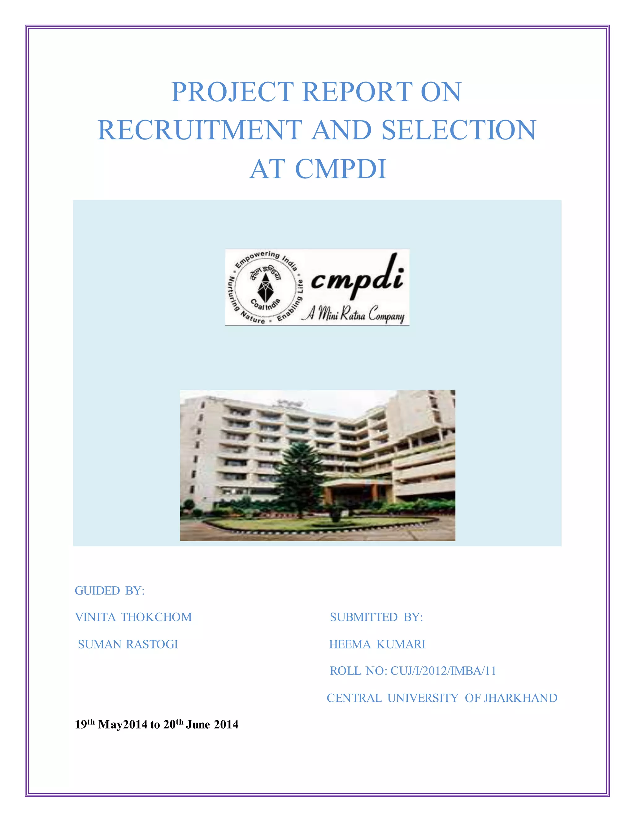 Project report on recruitment and selection at cmpdi | DOCX