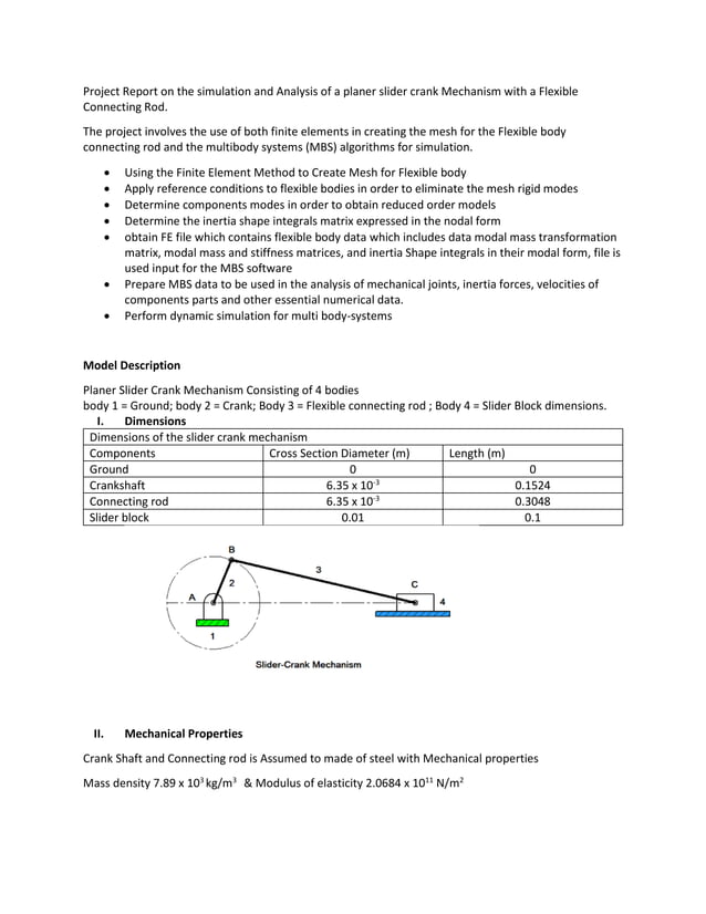 Project report on the simulation and analysis of a planer slider crank mechanism with a flexible ...