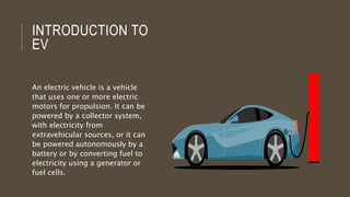 ABOUT ELECTRIC VEHICLES AND NEW TECHNLOGIES | PPT