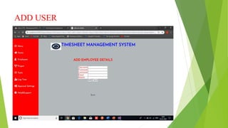 TIME-SHEET AND TASK MANAGEMENT SYSTEM USING ANGULARJS | PPTX