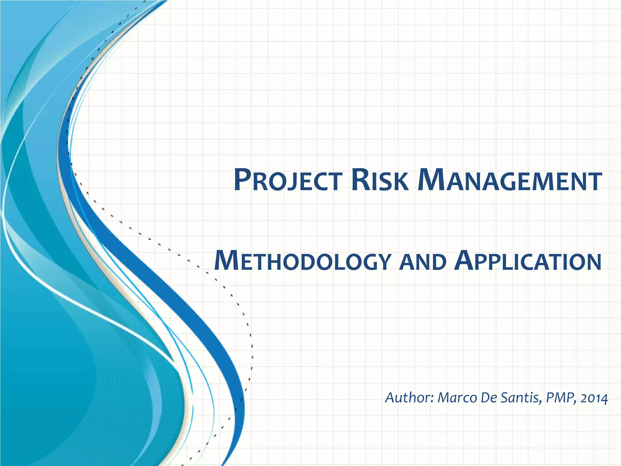 Project risk management - Methodology and application | PPT | Download ...
