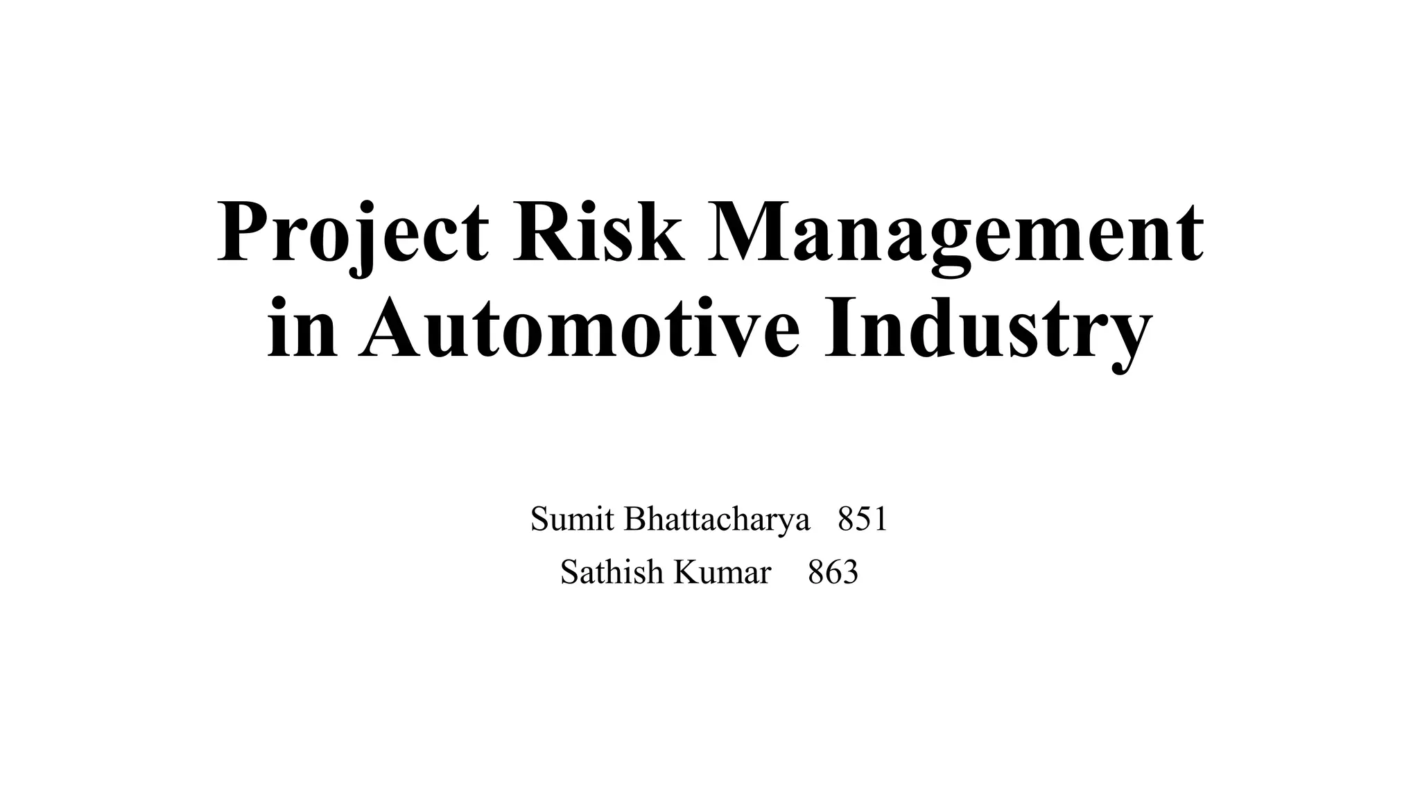 Project risk management in automotive industry | PPTX