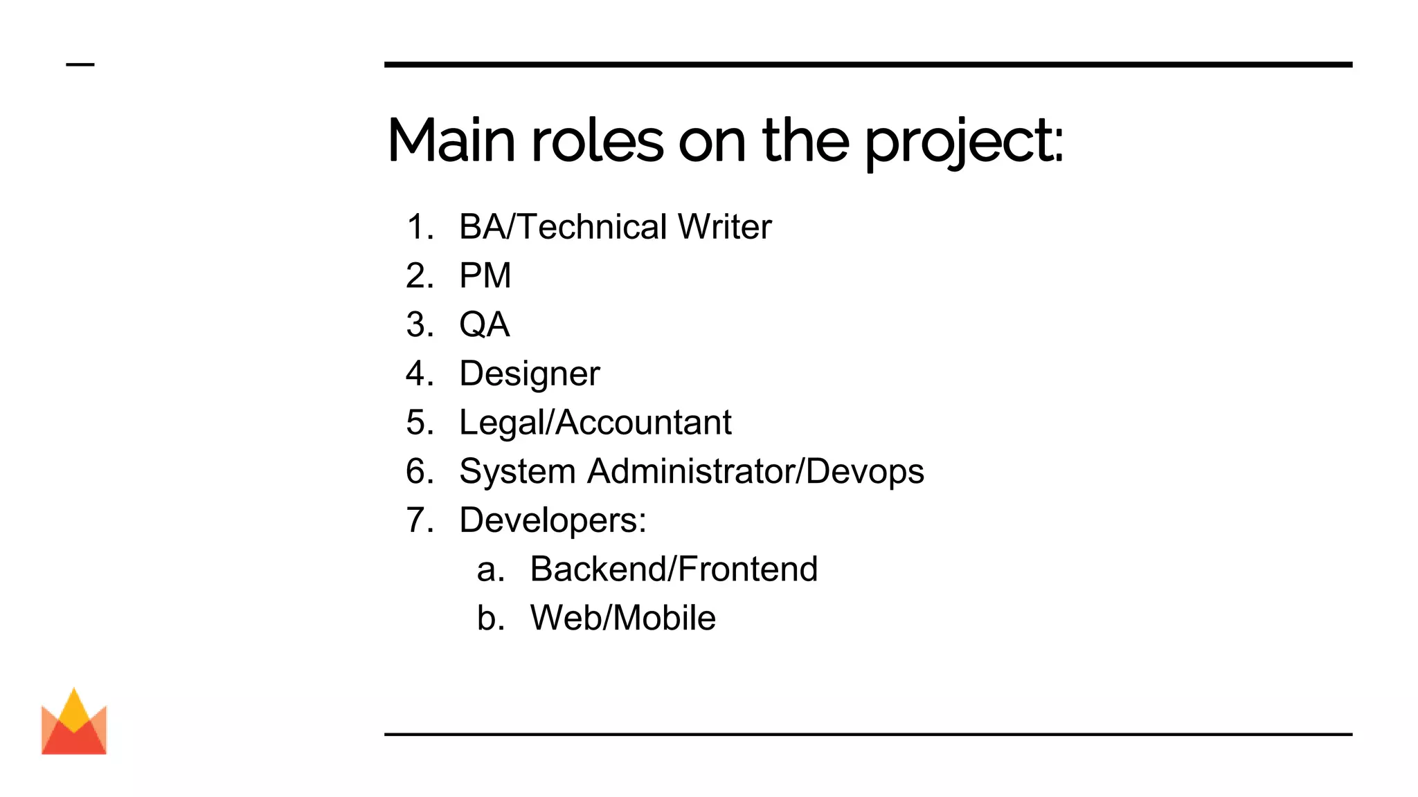 Masters Academy: Project roles and responsibilities + project lifecycle ...