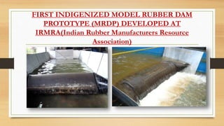 Project rubber dam ppt | PPTX | Civil Engineering Industry | Industries