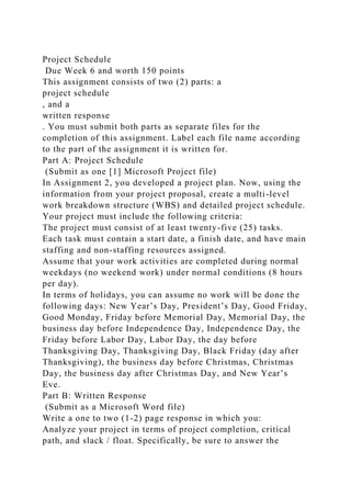 Project Schedule Due Week 6 and worth 150 pointsThis assignment .docx