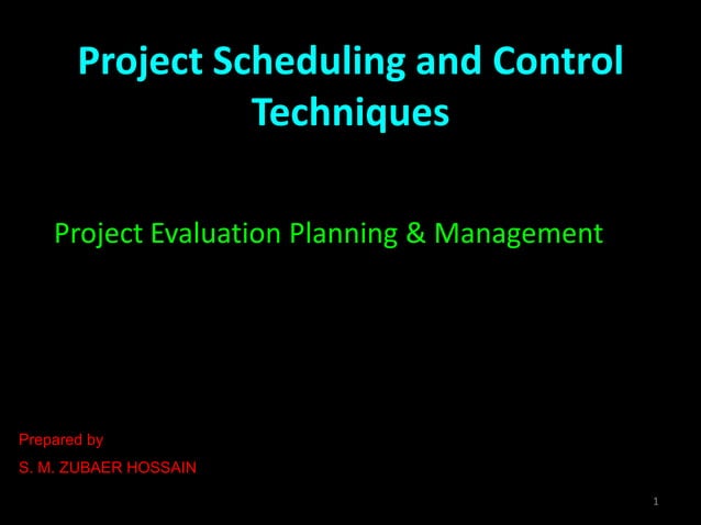 Project scheduling and control techniques | PPT