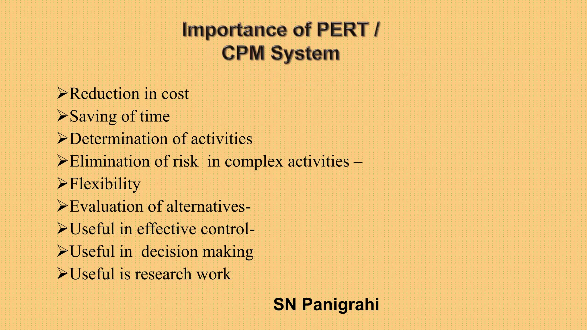#Project Scheduling - Network Diagrams : PERT & CPM# By SN Panigrahi | PPTX