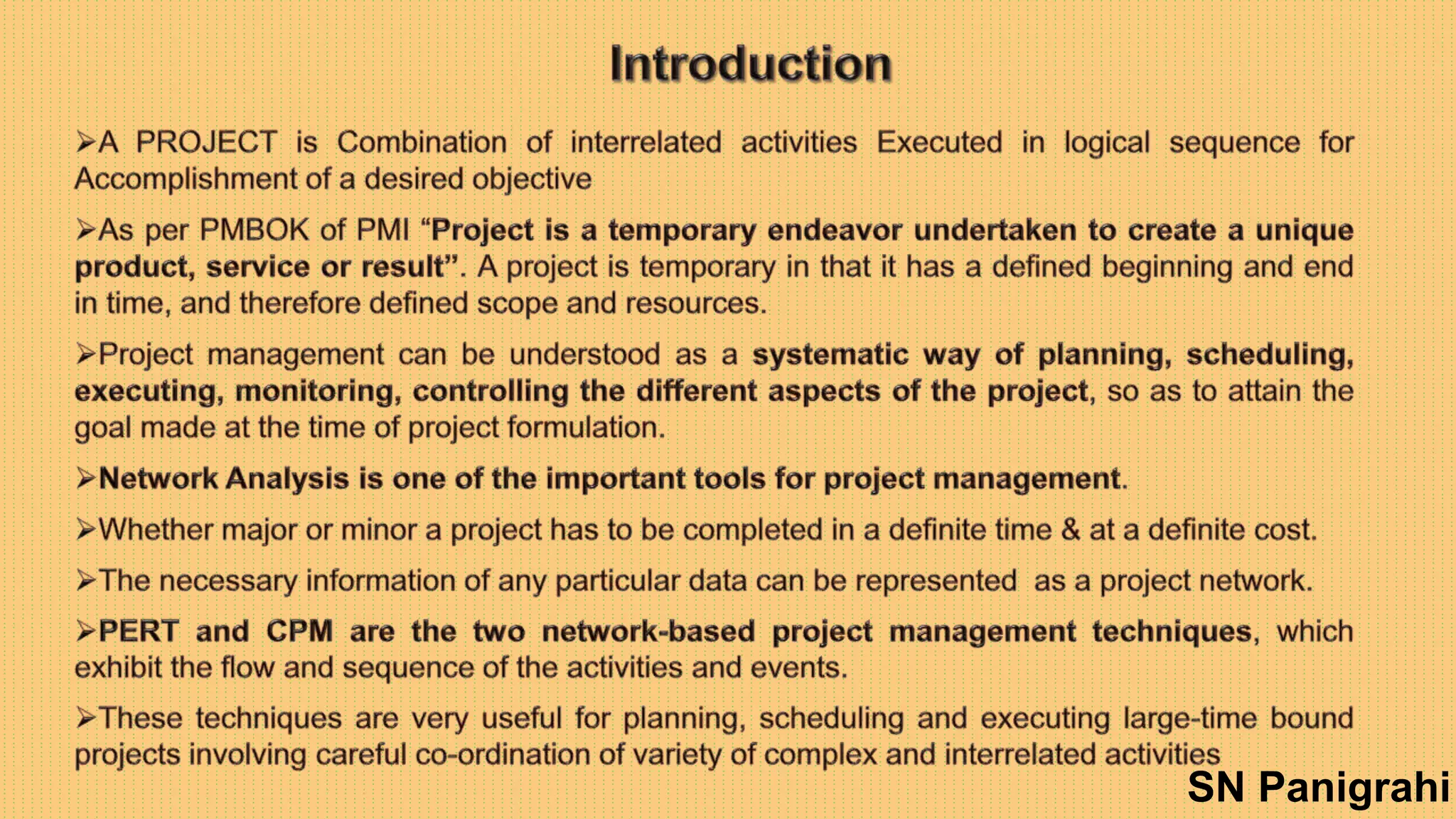 #Project Scheduling - Network Diagrams : PERT & CPM# By SN Panigrahi | PPTX