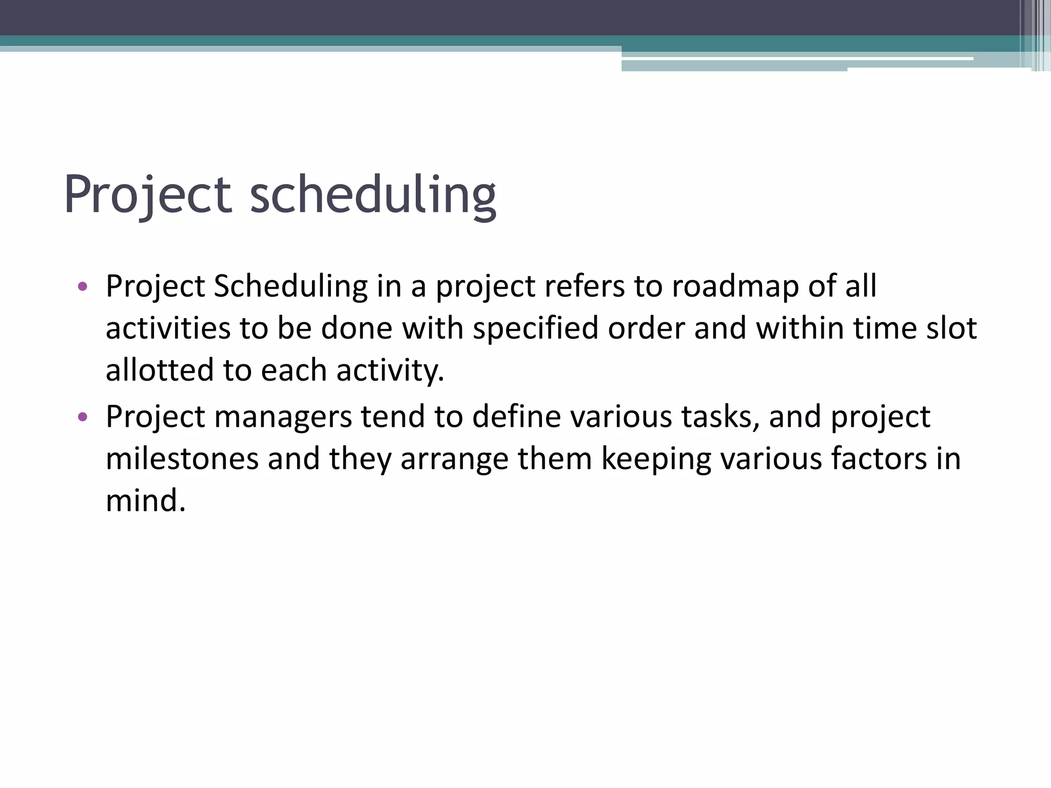Project scheduling and tracking | PPTX