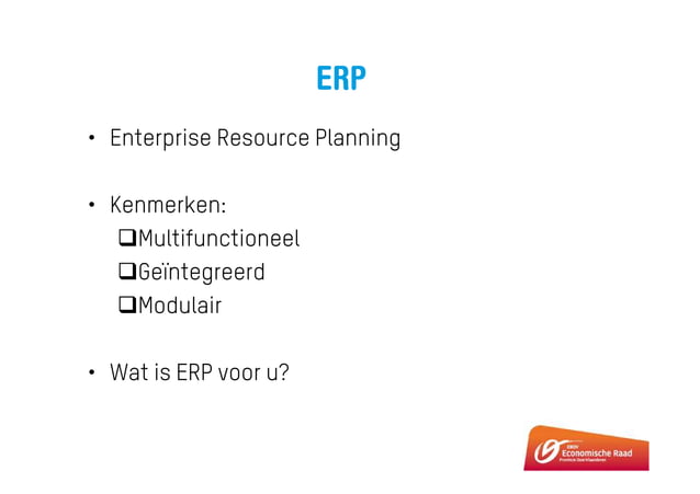 Project SCHERP : strategisch ICT-beleid, ERP en CRM in de kmo | PPT