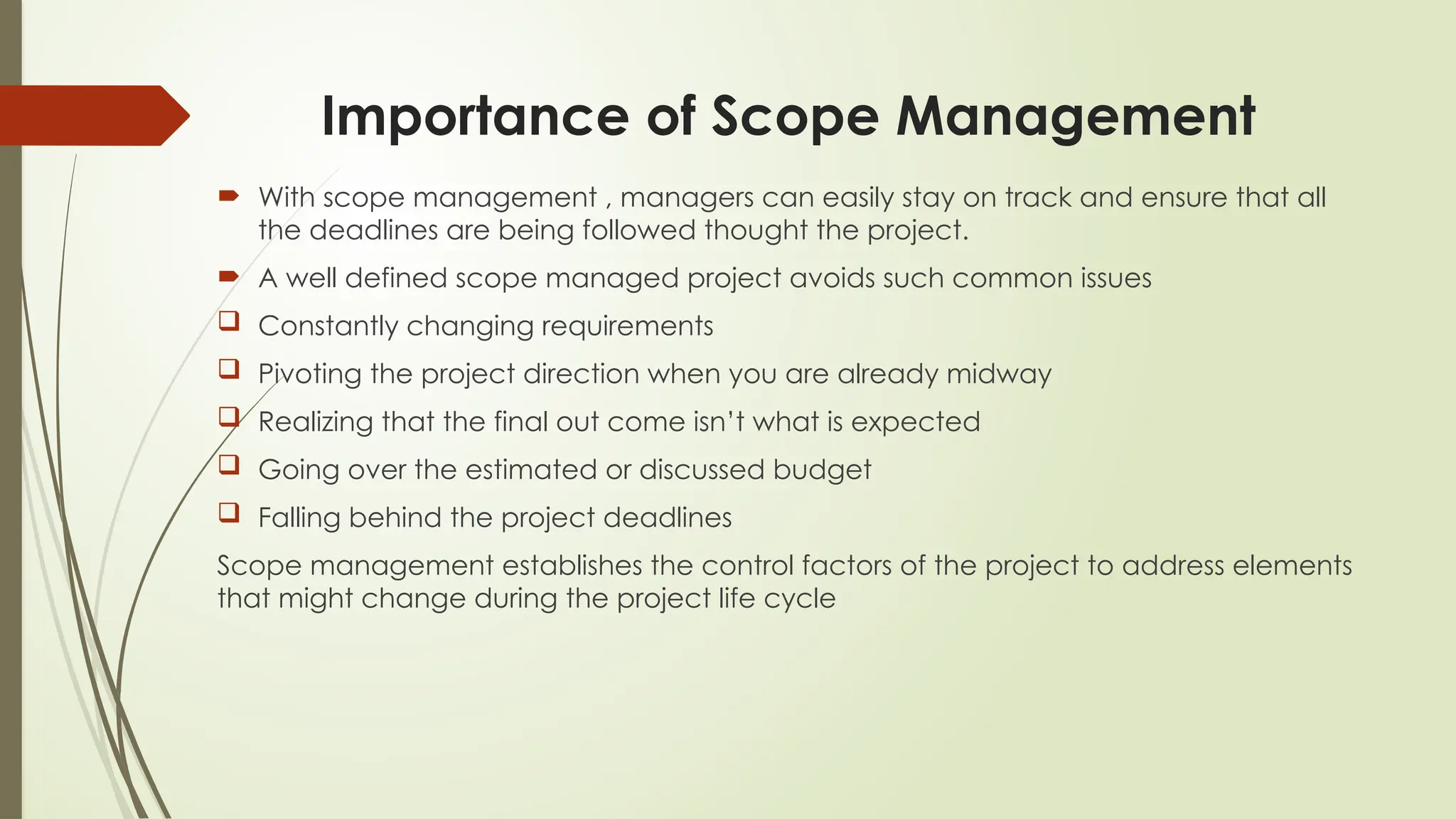 Project Scope Management.pptxUnderstand the importance of project ...