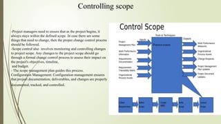Project Scope Management.pptxUnderstand the importance of project ...