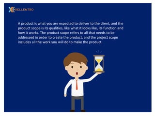 Project scope vs product scope | PPTX