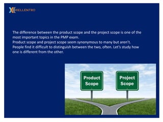 Project scope vs product scope | PPTX