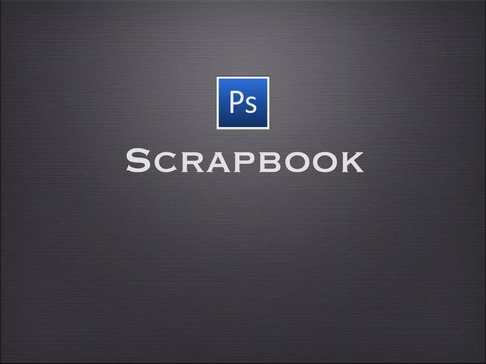 Project scrapbook | PPT