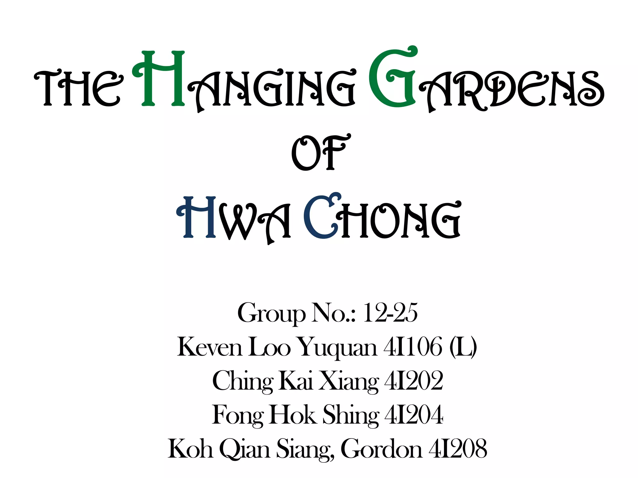 Hanging Gardens of Hwa Chong Implementation Phases | PPTX