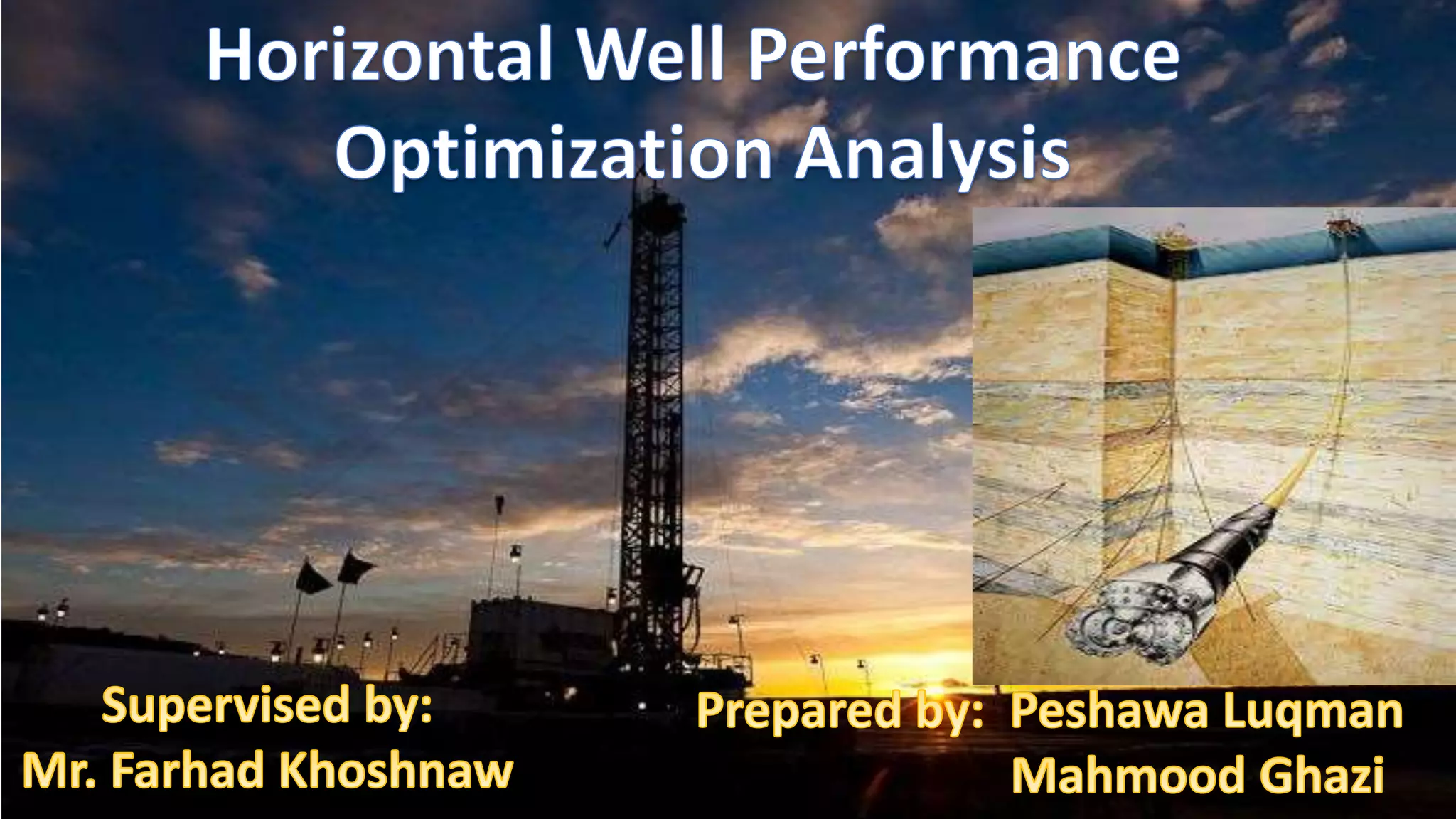 Horizontal Well Performance Optimization Analysis | PPTX Horizontal Well Performance Optimization Analysis | PPTX