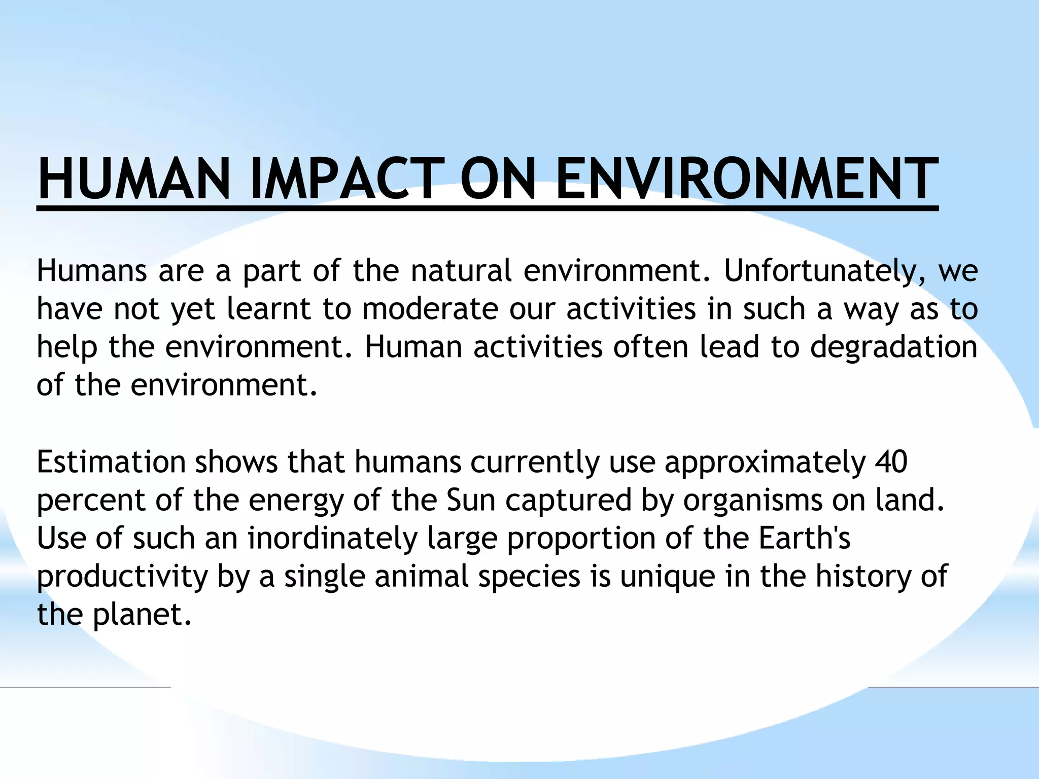 HUMAN IMPACT ON ENVIRONMENT | PPTX