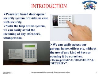 PASSWORD PROTECTED DOOR OPENING SYSTEM BY HEMANTA | PPTX | Home ...