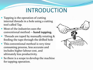Design & fabrication of an automated nut tapping attachment for ...