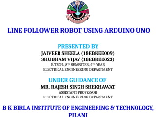 LIne Follower Robot Using Arduino Uno.pptx