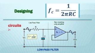 Construction and characterization of active filters using op-amp | PPTX