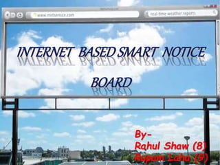 Project smart notice board ppt | PPTX