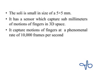 Project soli | PPTX | Wearable Technology | Consumer Electronics