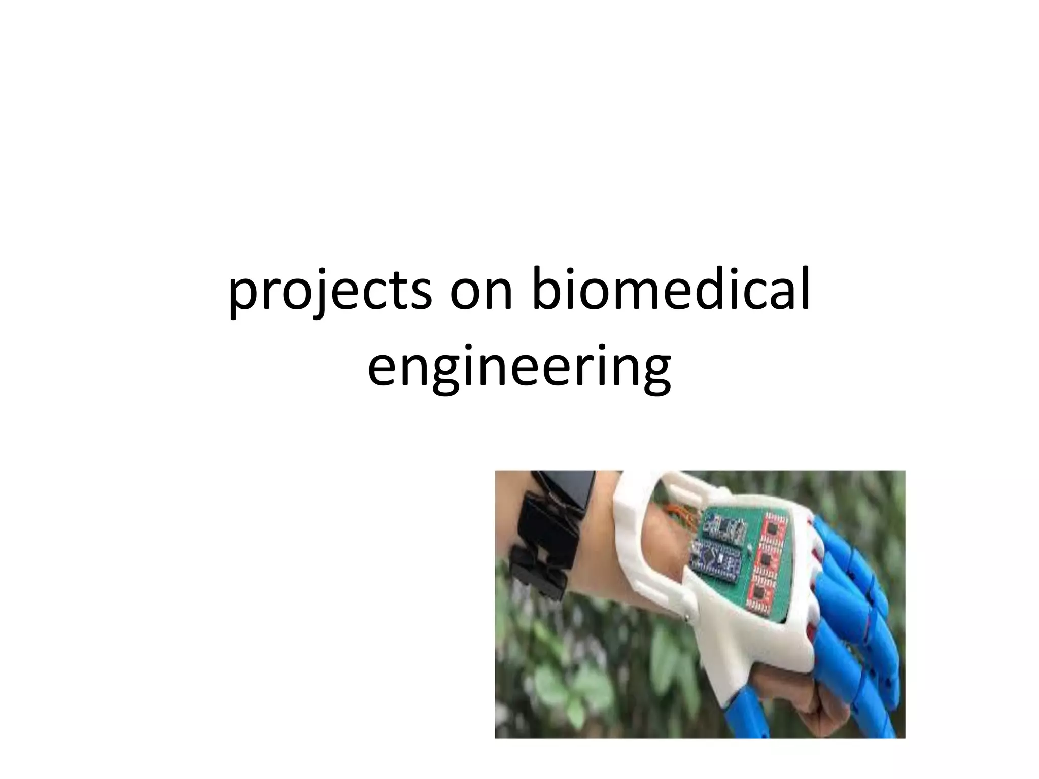 Projects on biomedical engineering | PDF