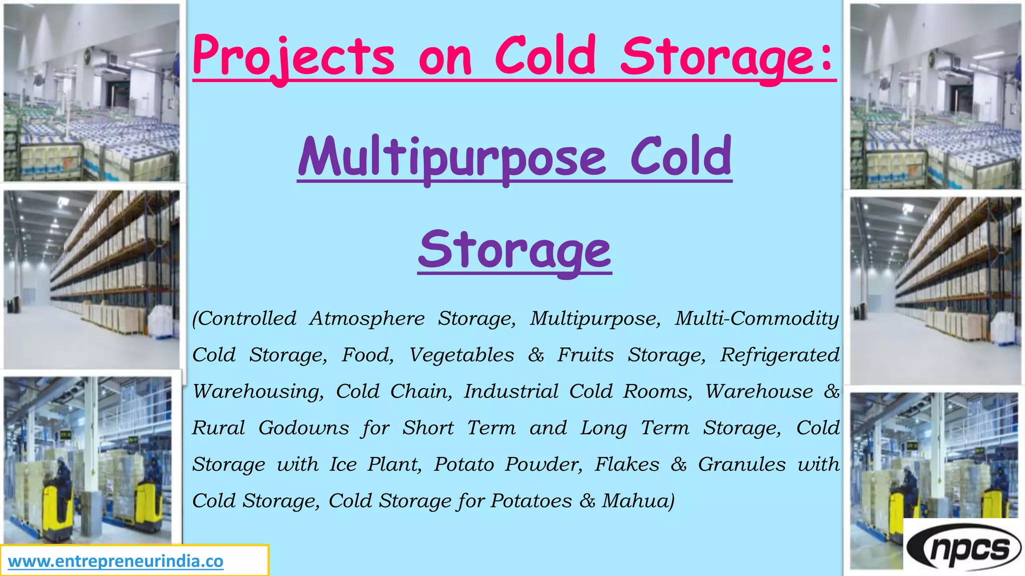 Projects on cold storage multipurpose cold storage | PPTX