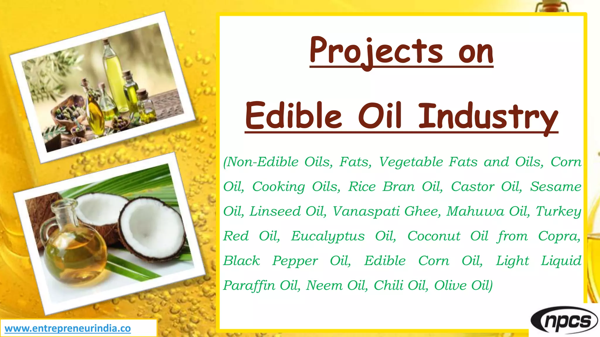Projects on Edible Oil Industry | PPTX