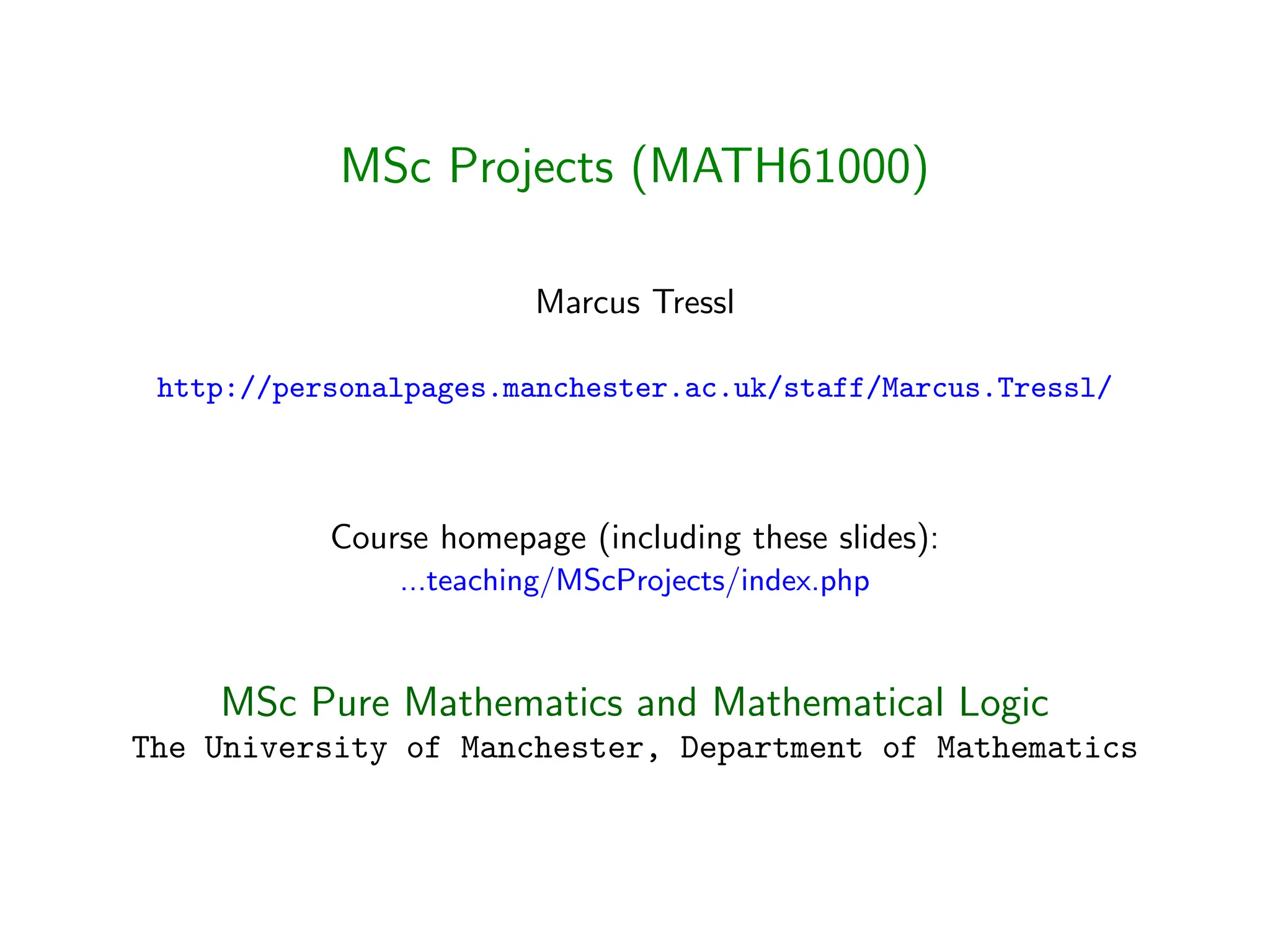 ProjectsSlides of MSC mathematics pure and mathematical logic | PDF