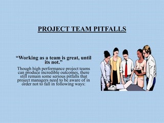 Project team pitfalls | PPTX