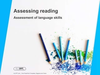 assessing reading- assessment of reading skills- test -kiran nazir | PPTX