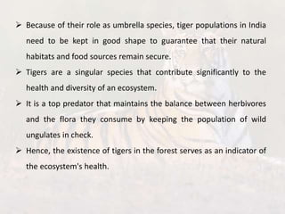 Conservation of Tigers in India: Project Tiger | PPTX