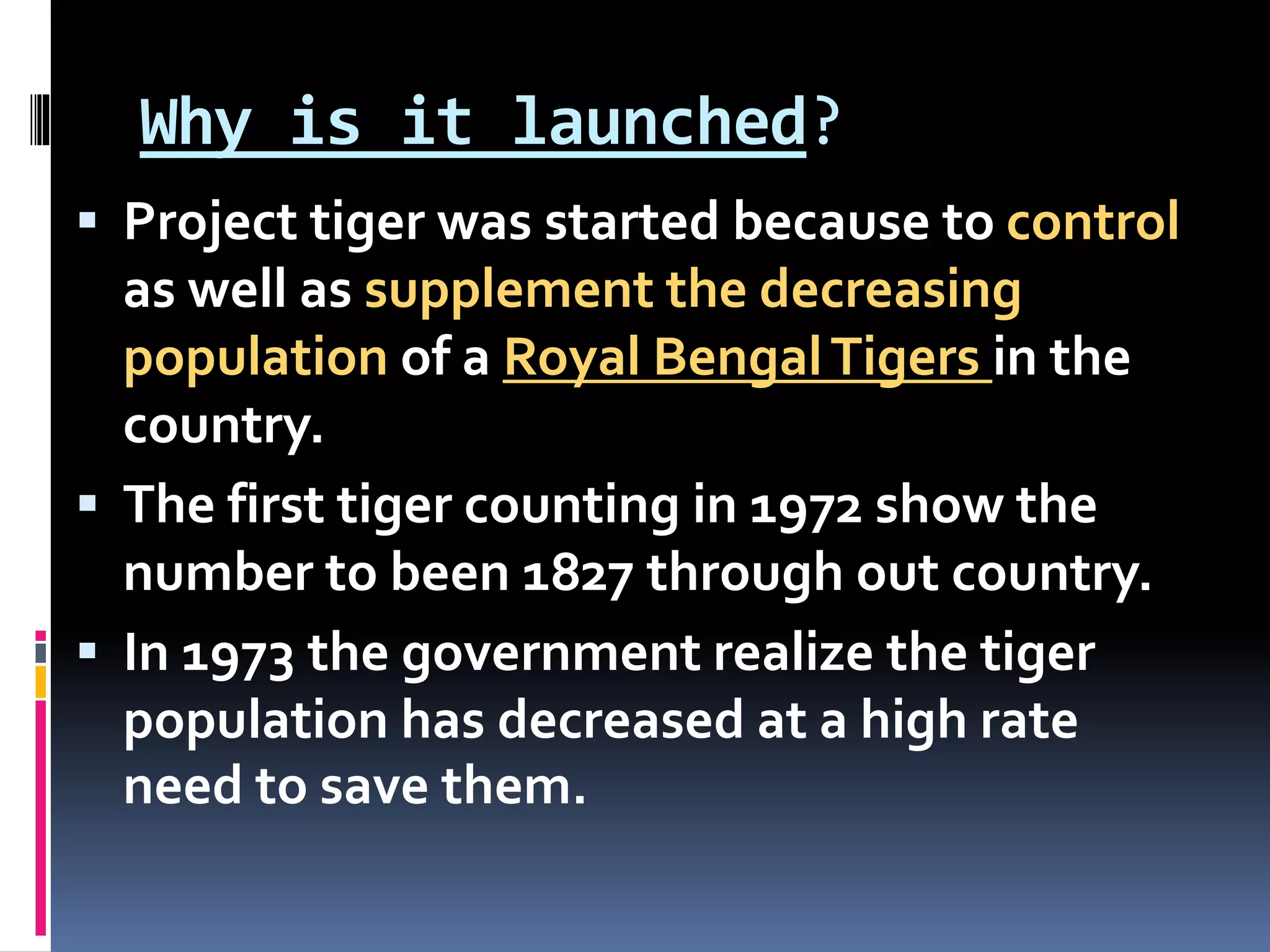 Project tiger and wild life conservation in india | PPTX