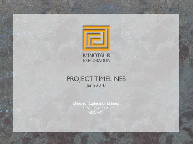 Minotaur Exploration Project Timelines June 2010 | PPT