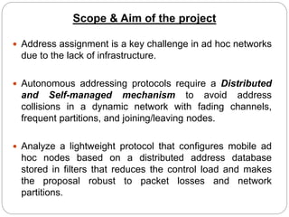Filterbased addressing protocol for effective node auto configuration in ad hoc networks | PPTX ...