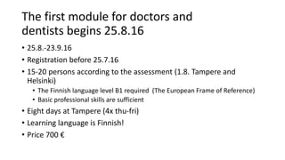 Project to develop doctors qualification and licensing process | PPT