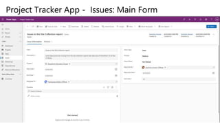 Project Tracker App - Model Driven Apps | PPTX