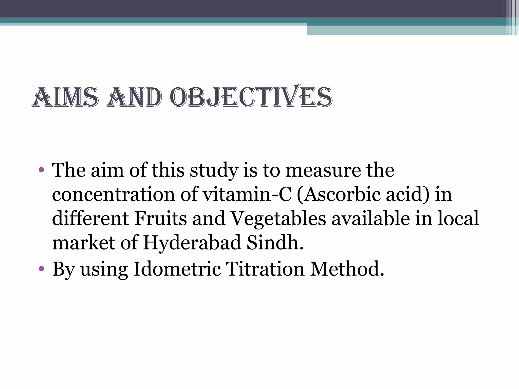 Determination of Vitamin C in Fruits and vegitables | PPT