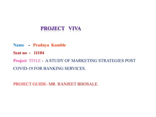 Project viva | PPTX | Business Banking & Finance | Business