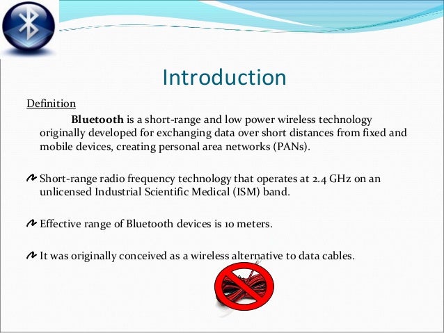 Bluetooth Technology -- detailed explanation