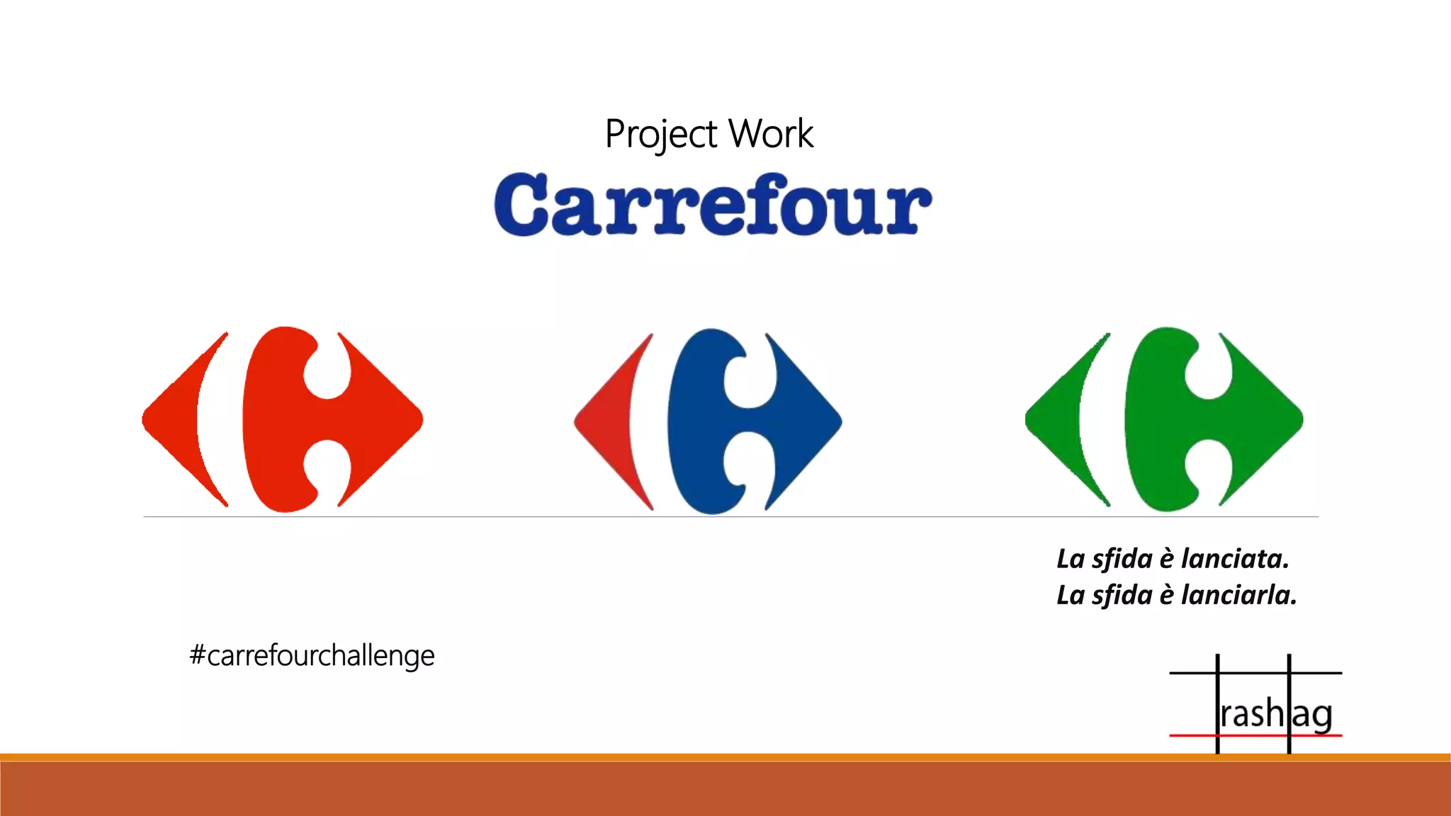 Carrefour challenges you | PPT