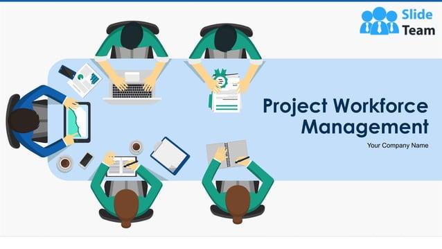 Project Workforce Management Powerpoint Presentation Slides | PPT
