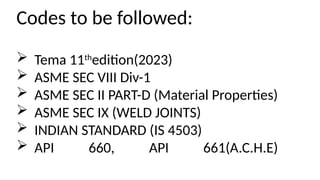 Mechanical Design of shell and tube heat exchangers as per ASME Sec ...