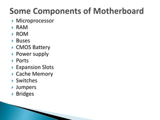Components and Parts of Motherboard and their importance | PPT | Free ...