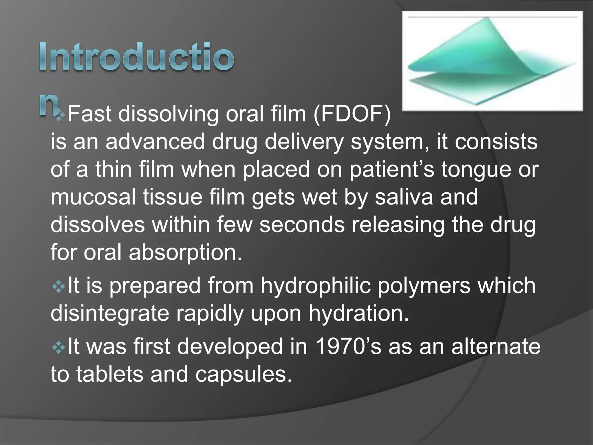 Development and Characterisation of Fast Dissolving Oral Films | PPTX