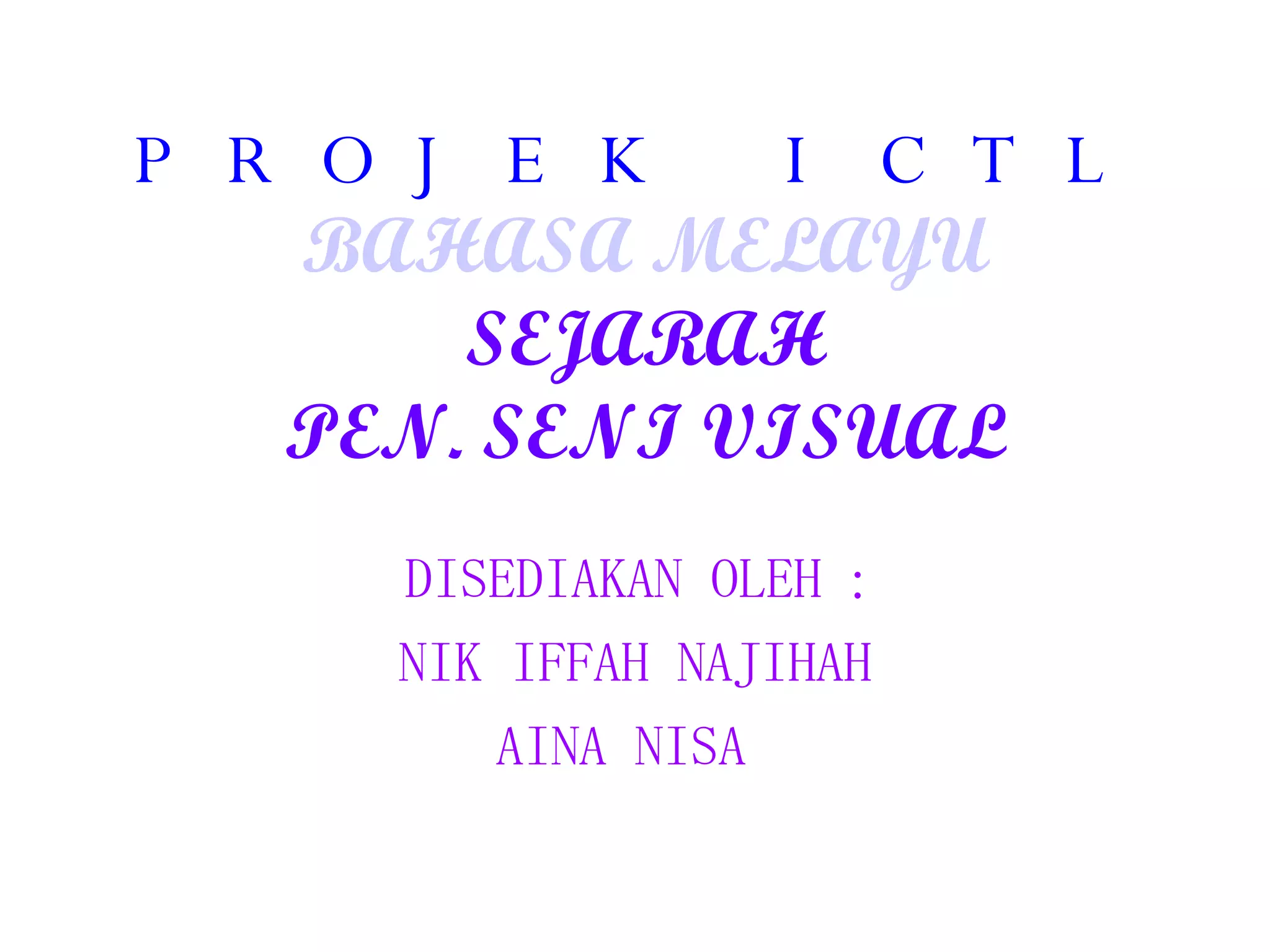Projek Ictl | PPT