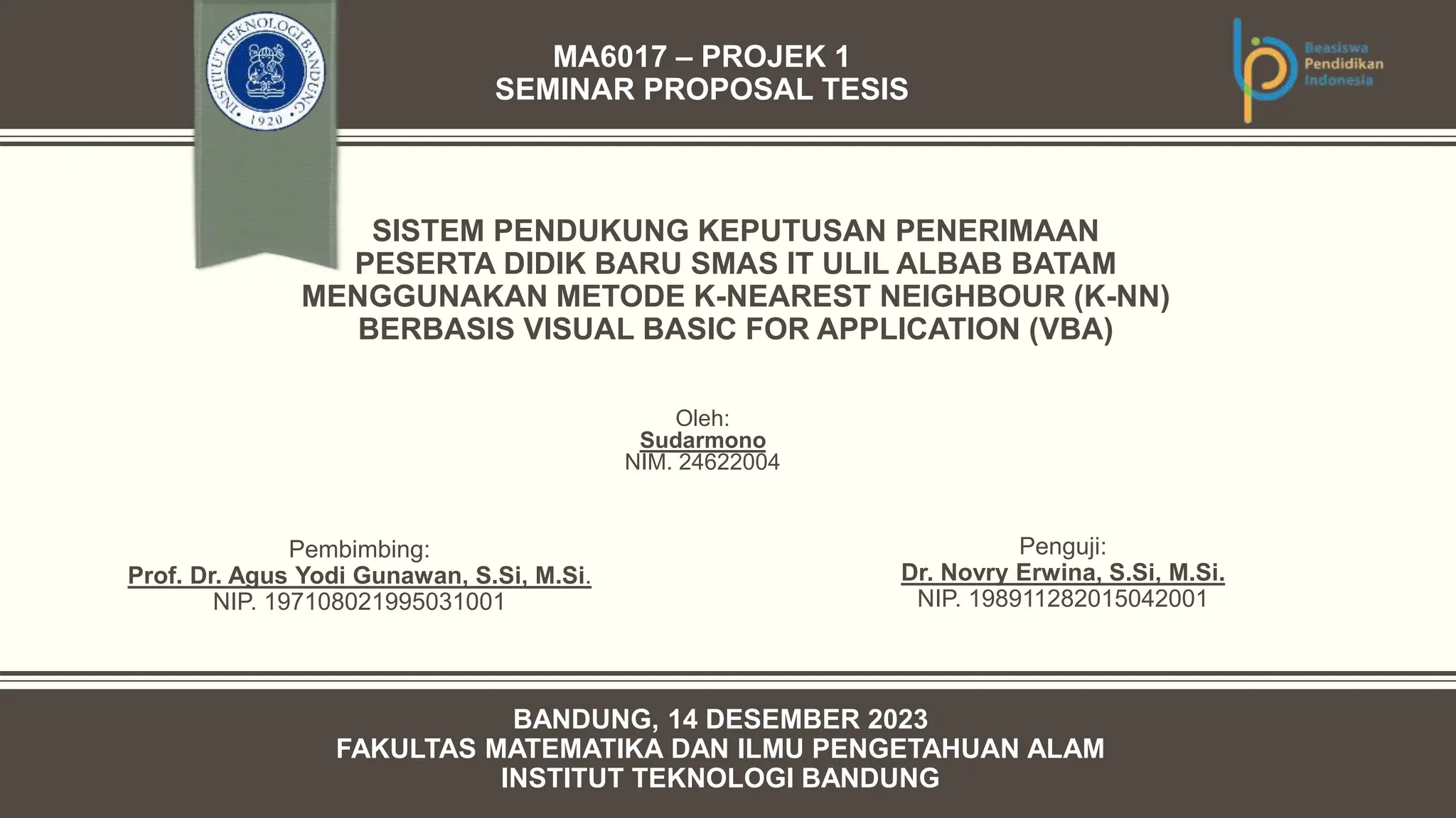 PROPOSAL PENELITIAN SISTEM KEPUTUSAN PENERIMAAN DENGAN METODE KNN | PPTX